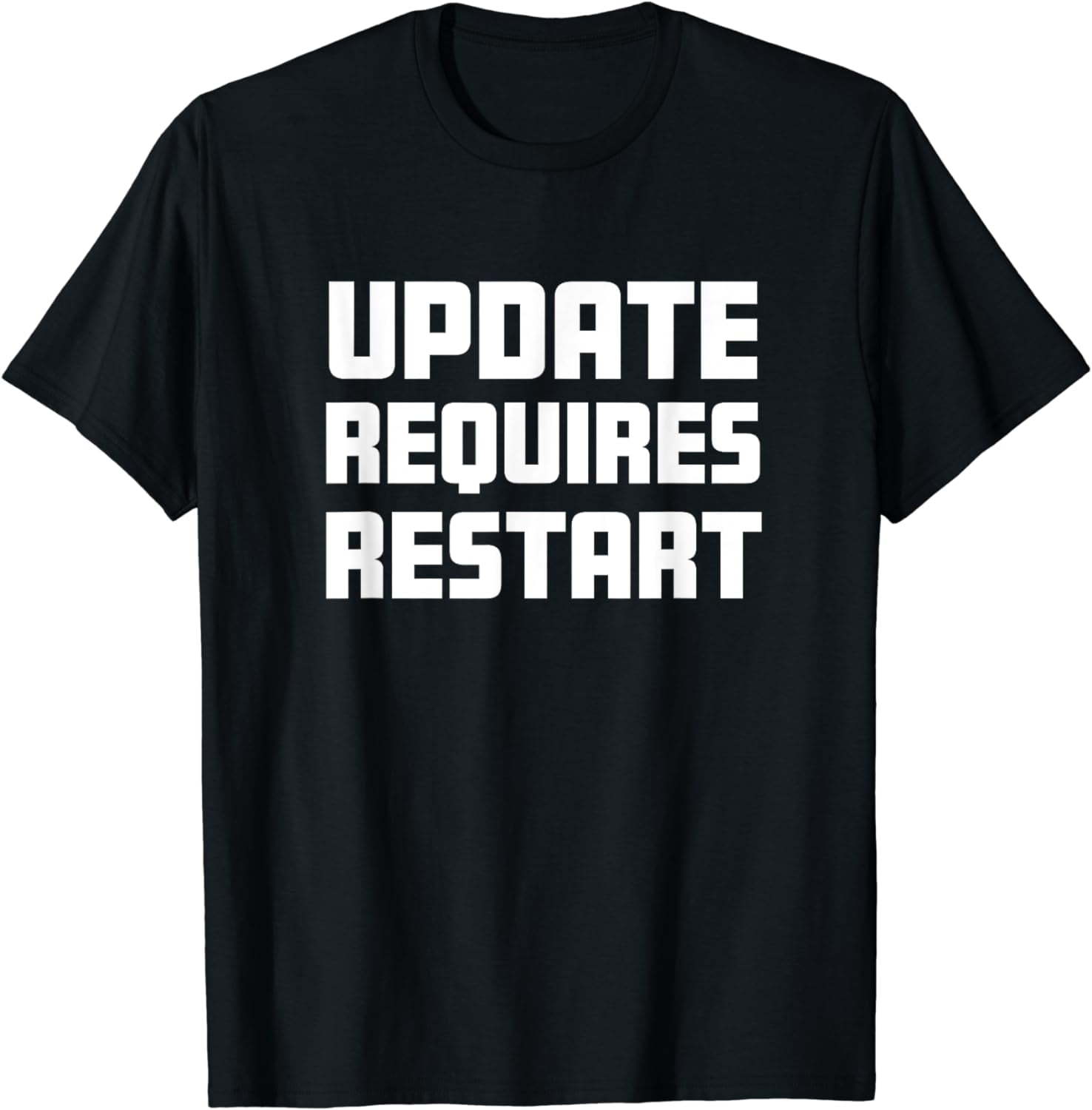 Update Requires Restart New Season Update Video Game Meme T-Shirt ...