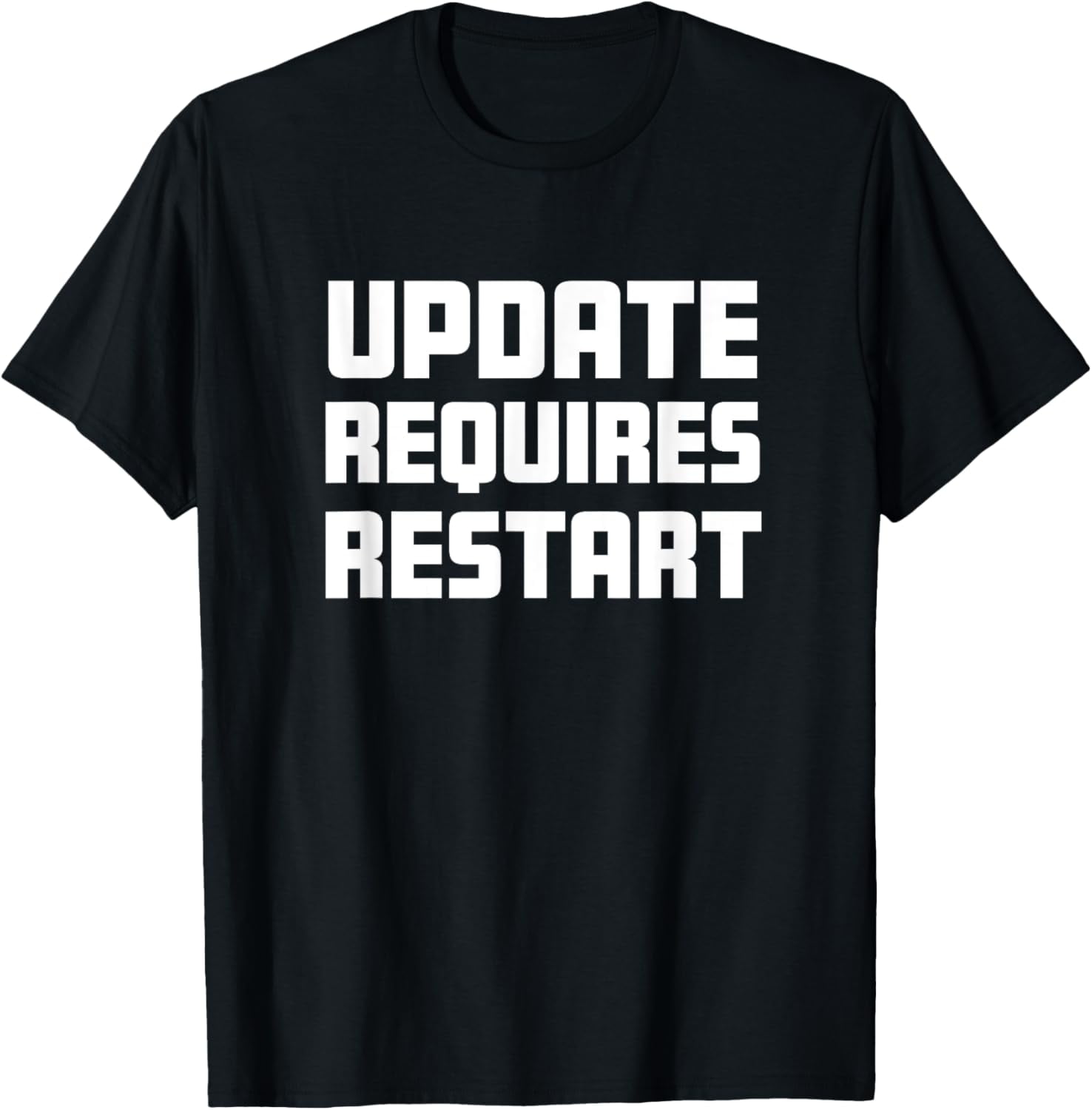 Update Requires Restart New Season Update Video Game Meme T-Shirt ...