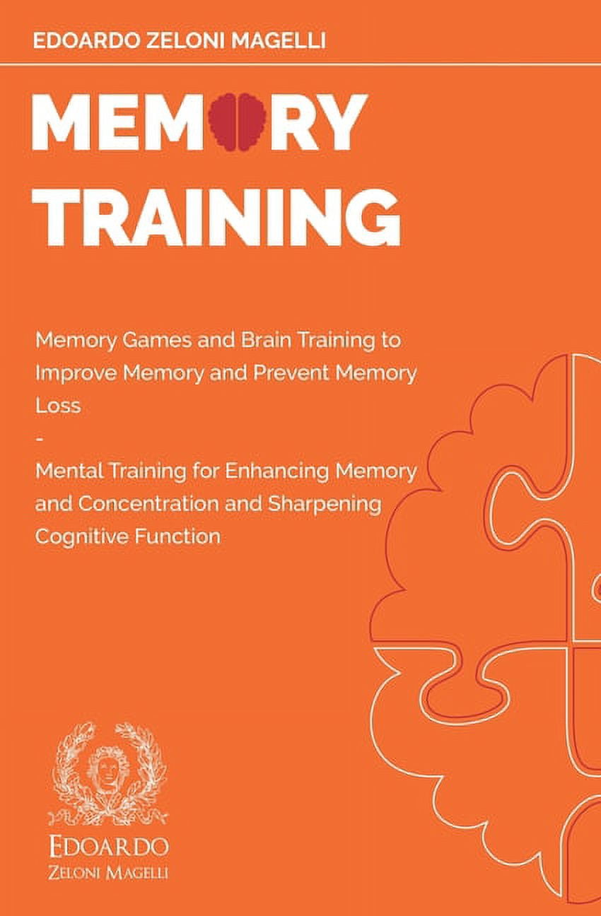 Upgrade Your Memory: Memory Training: Memory Games and Brain Training to Improve Memory and ...