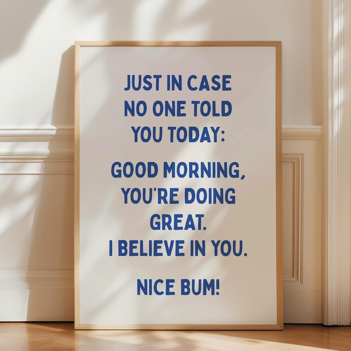 Uplifting Quote Art Print, In Case No One Told You Today Print ...
