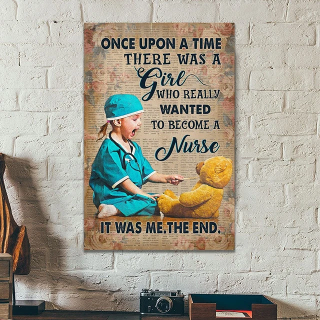 Once Upon A Time There Was A Girl Who Really Wanted To Become A Nurse ...