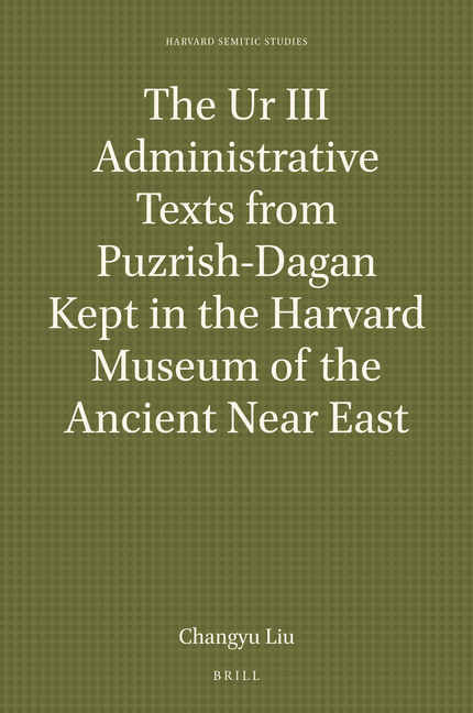 Harvard Semitic Studies The Ur III Administrative Texts from Puzrish ...