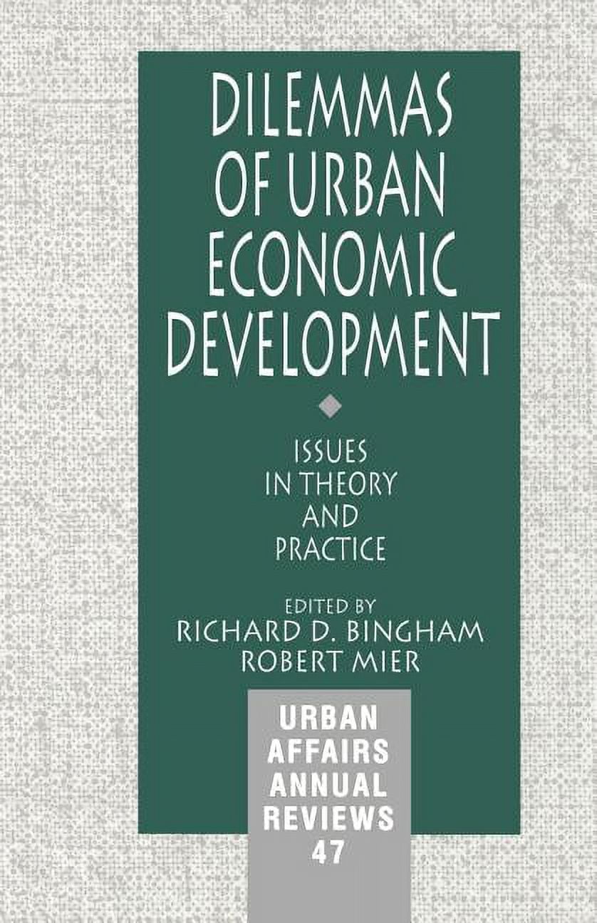 Urban Affairs Annual Reviews Dilemmas of Urban Economic Development ...