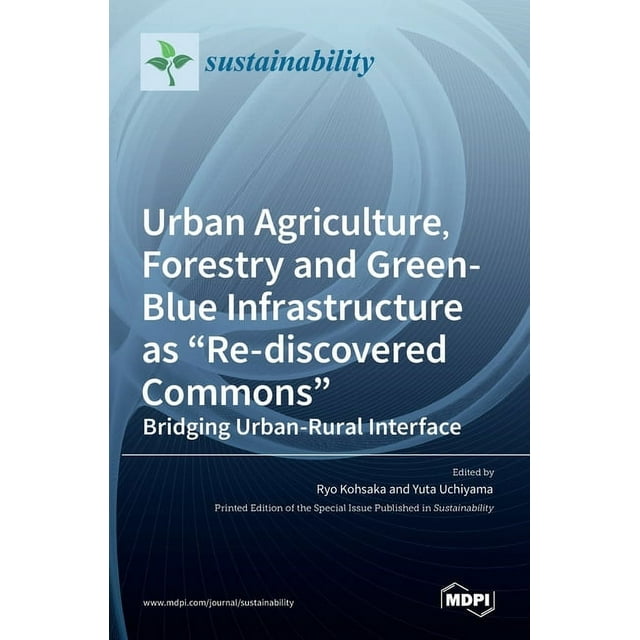 Urban Agriculture, Forestry and Green-Blue Infrastructure as "Re ...