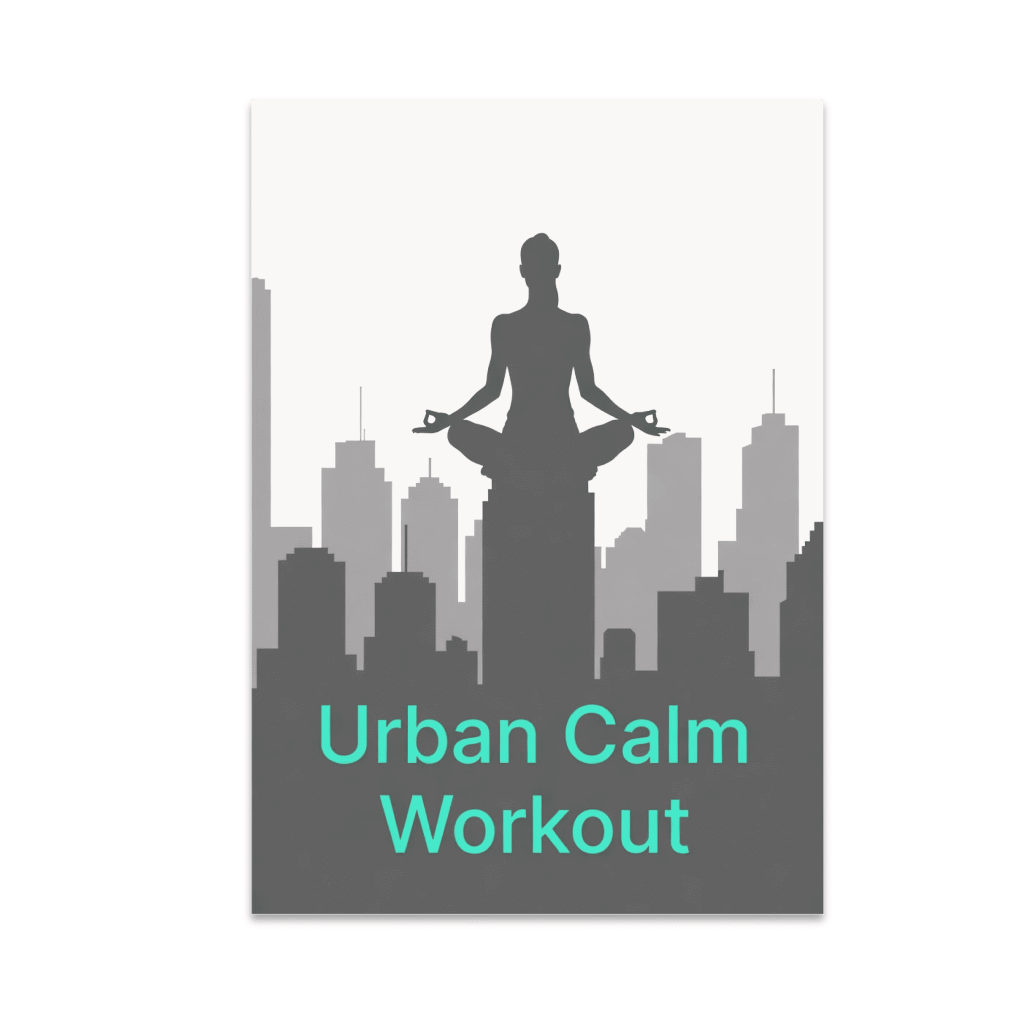 Urban Calm Workout Yoga Balance Wall Art - Yoga Enthusiast - 13x19 ...