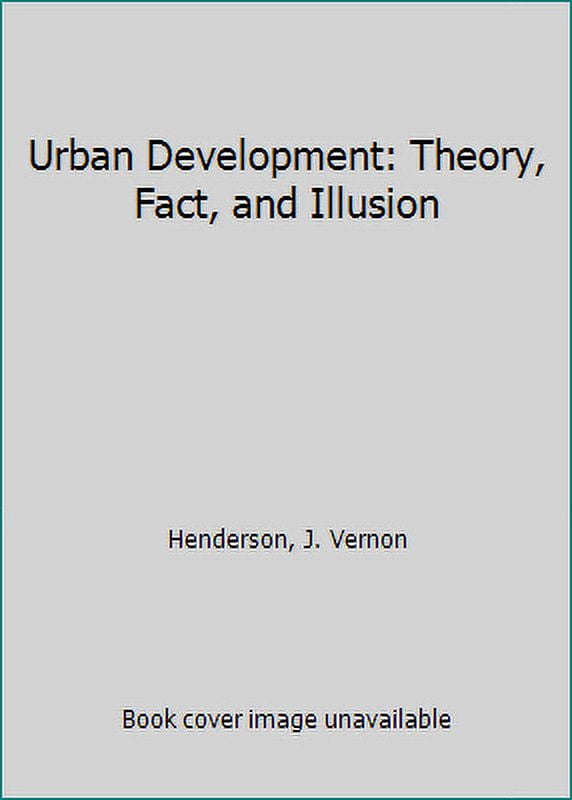 Pre-Owned Urban Development: Theory, Fact, and Illusion (Hardcover ...