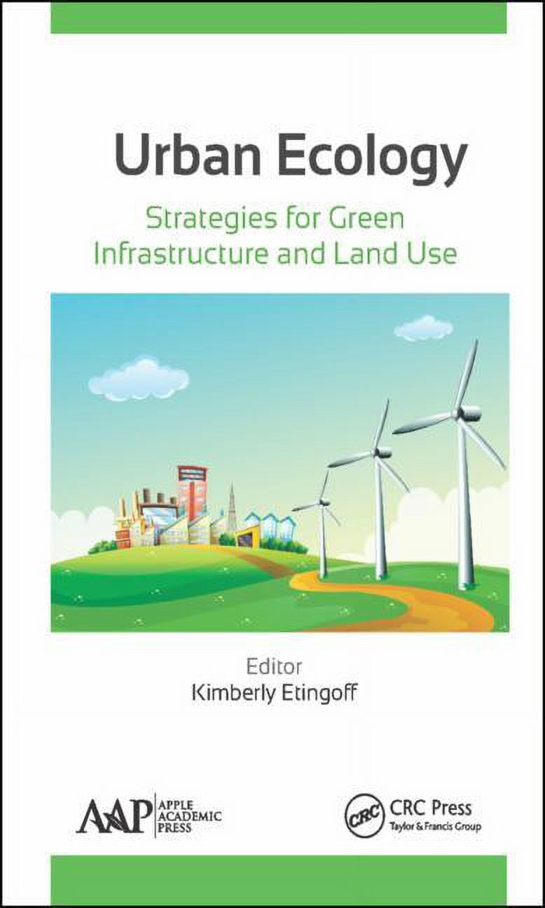 Urban Ecology: Strategies for Green Infrastructure and Land Use ...