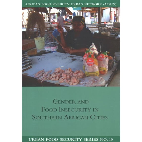 Pre-Owned Urban Food Security Gender and Food Insecurity in Southern ...