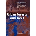 Urban Forests and Trees: A Reference Book, (Paperback) - Walmart.com
