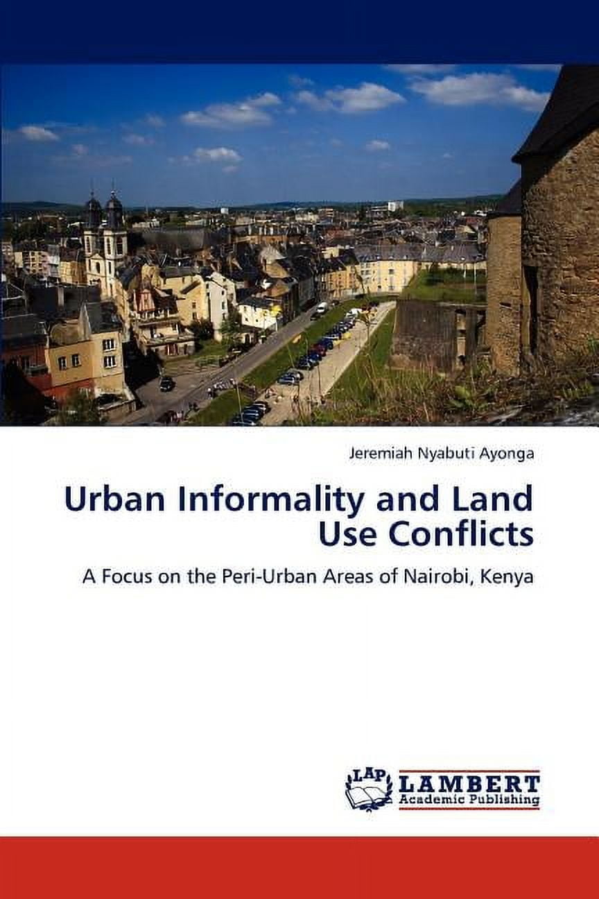 Urban Informality and Land Use Conflicts (Paperback) - Walmart.com