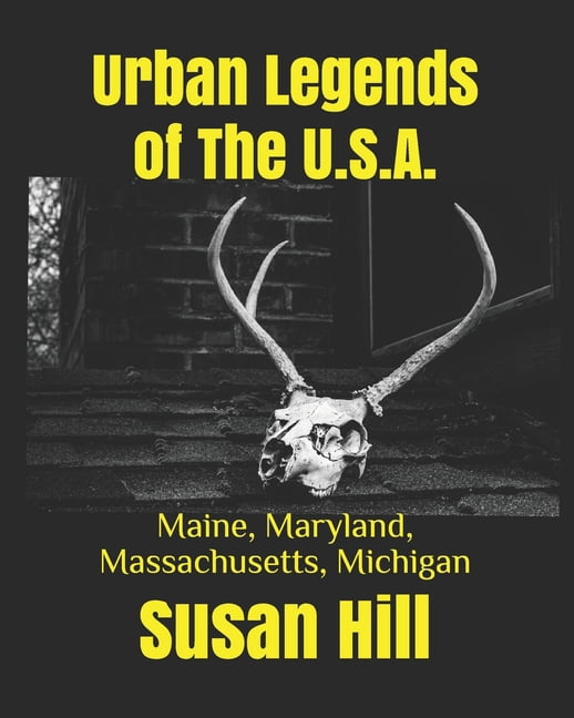 Urban Legends of the U.S.A.: Urban Legends of The U.S.A.: Maine ...