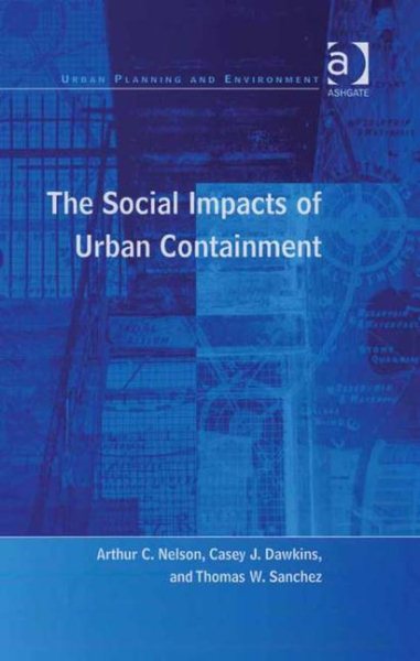 Pre-Owned The Social Impacts of Urban Containment (Hardcover ...