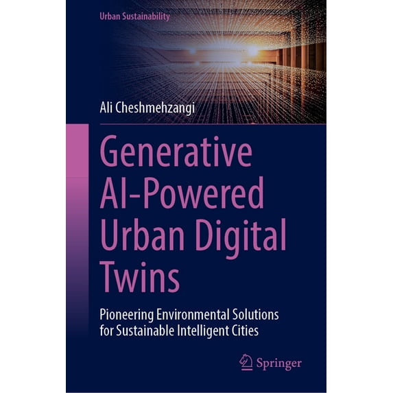 Urban Sustainability Generative AI-Powered Urban Digital Twins ...