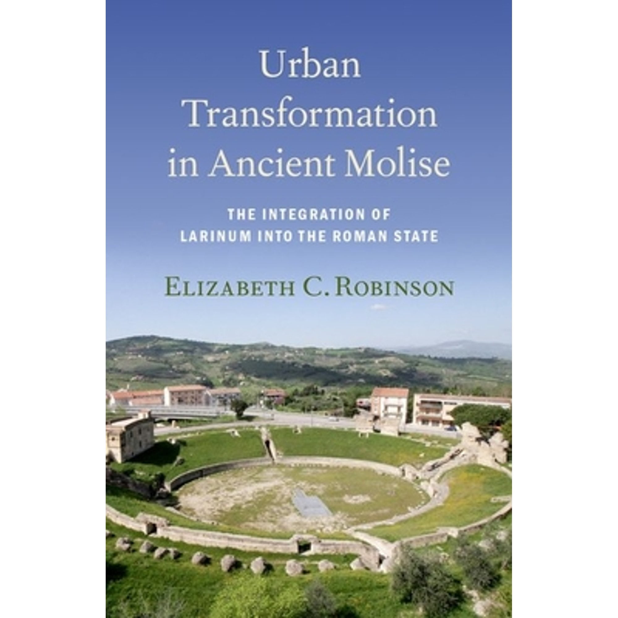 Pre-Owned Urban Transformation in Ancient Molise: The Integration of ...
