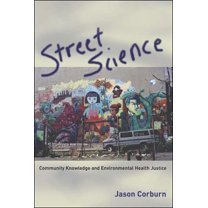 Toxic Communities: Environmental Racism, Industrial Pollution, and ...