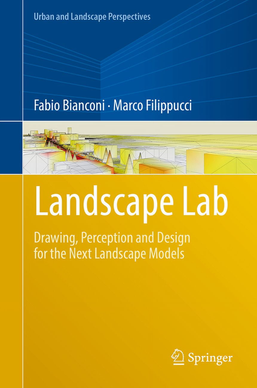 Urban and Landscape Perspectives Landscape Lab: Drawing, Perception and ...