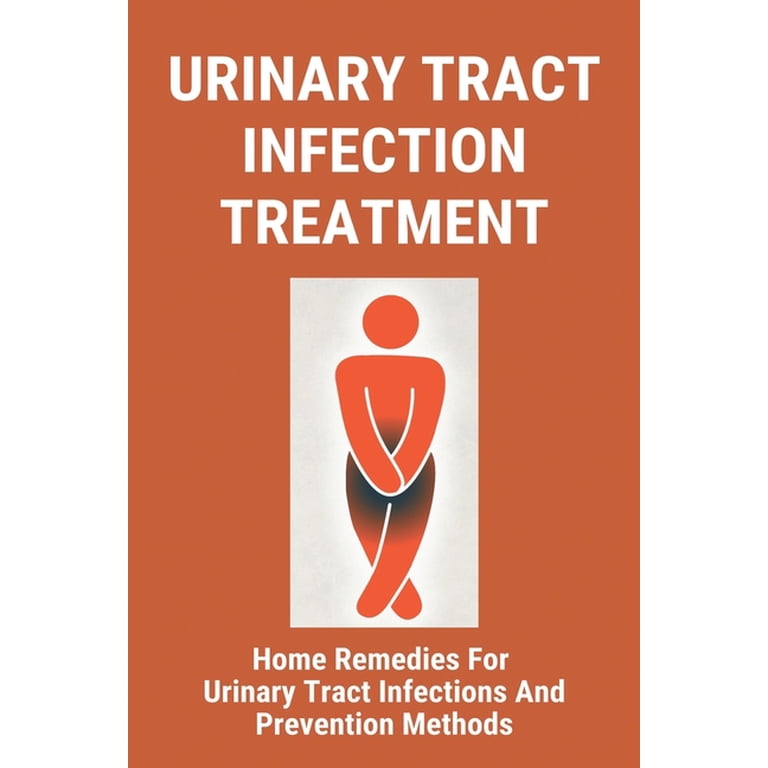 Urinary Tract Infection Treatment At Home