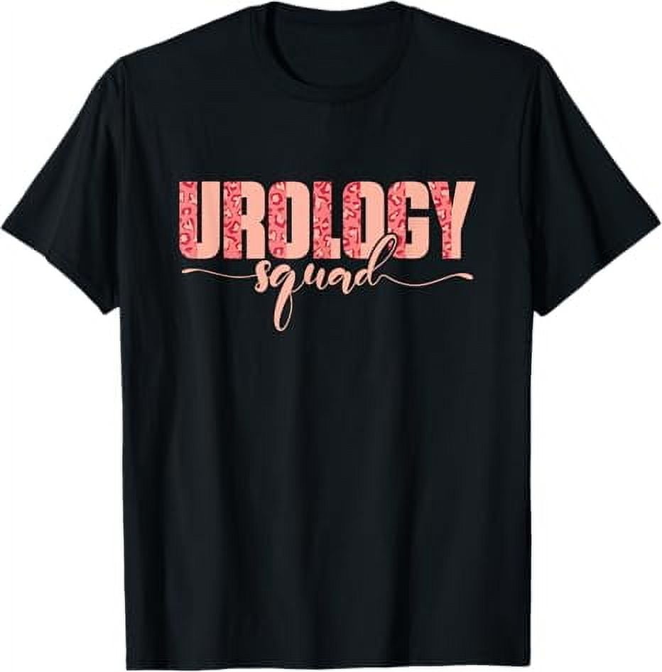 Urology Student Urologist Future Urologist Urology Squad T-Shirt ...