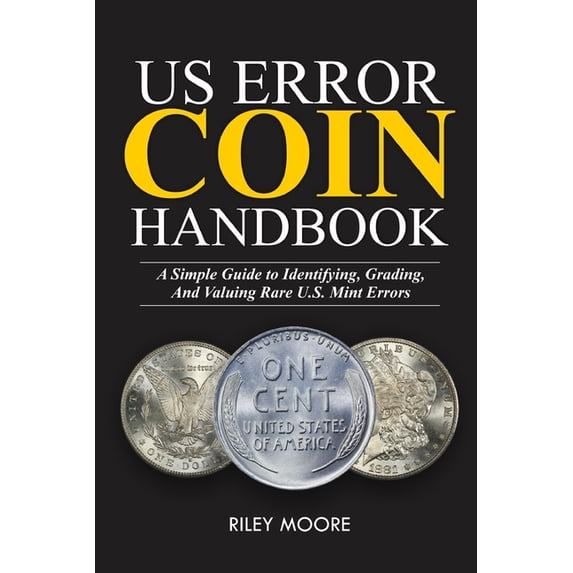 Us Error Coin Handbook: A Simple Guide With Clear Coin Pictures for ...