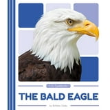 Us Symbols The Bald Eagle, (Hardcover) - Walmart.com