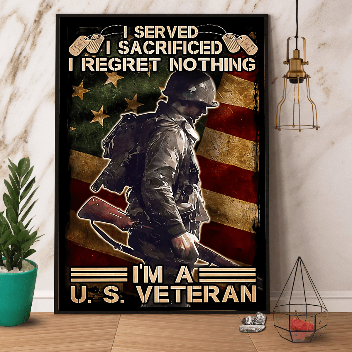 Us Veteran I Served I Sacrificed I Regret Nothing Poster No Frame ...