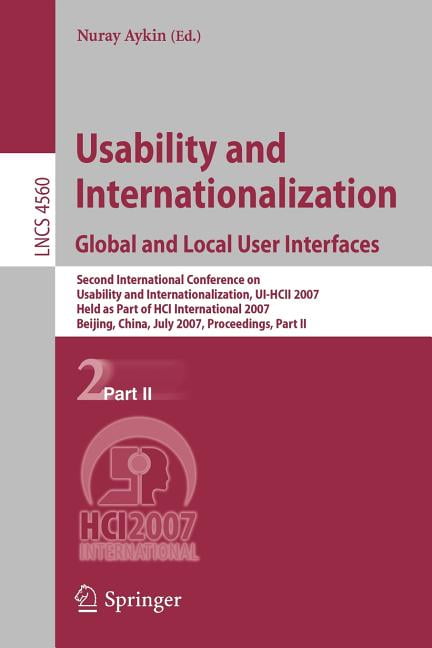 Usability and Internationalization. Global and Local User Interfaces ...
