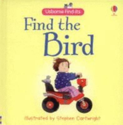 Pre-Owned Find the Bird. Illustrated by Stephen Cartwright (Hardcover ...