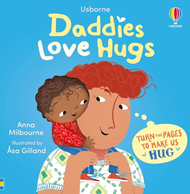 Usborne Huggy Books Daddies Love Hugs, (Board Book) - Walmart.com
