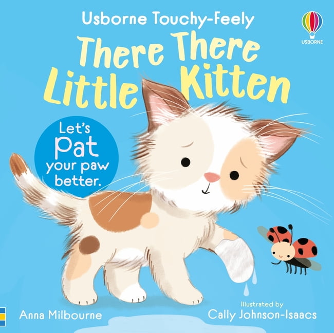 Usborne Touchy Feely Books There There Little Kitten, (Board Book ...