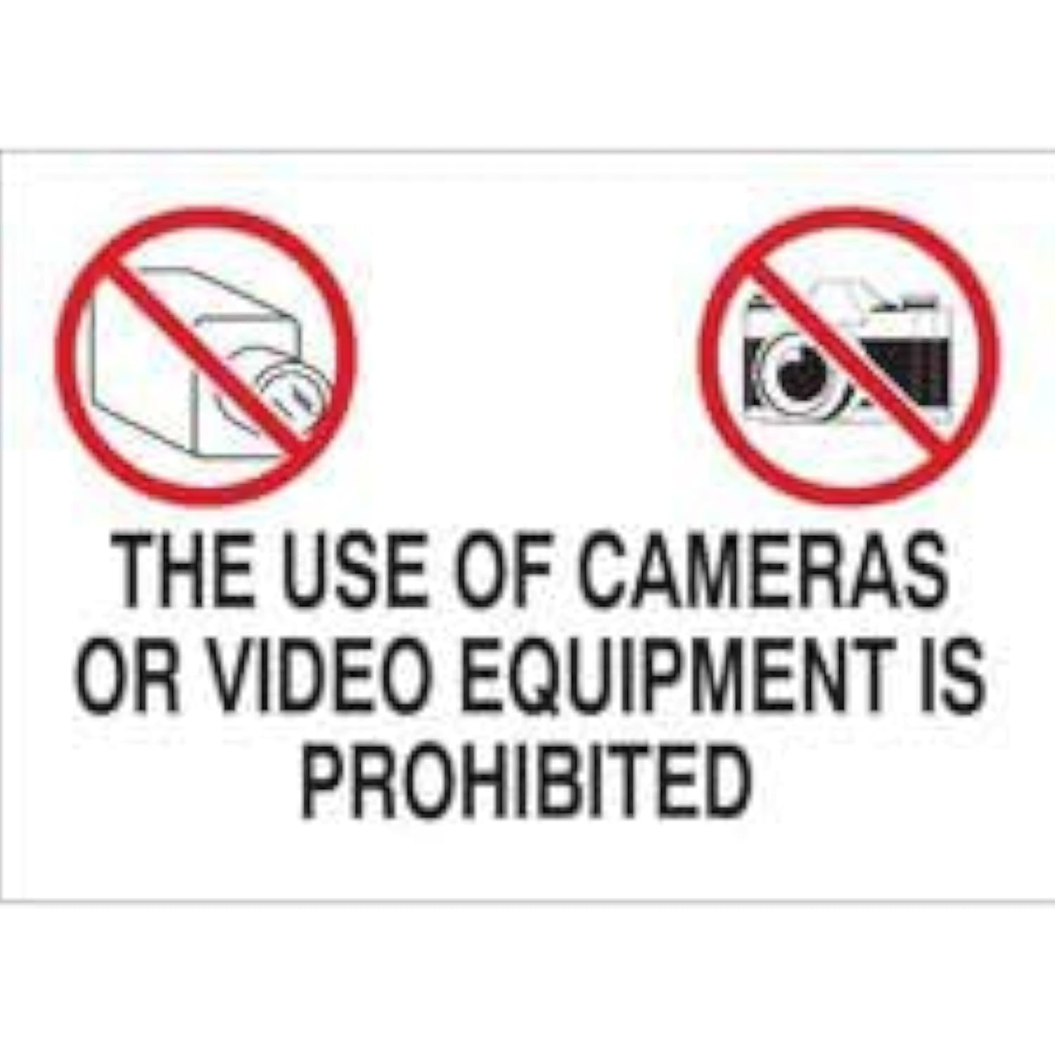 The Use Of Cameras Or Video Equipment Is Prohibited Sign - Security and ...