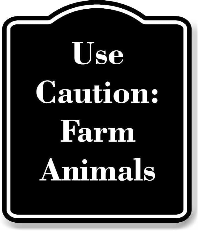Use Caution Farm Animals BLACK Aluminum Composite Sign 15''x18 ...