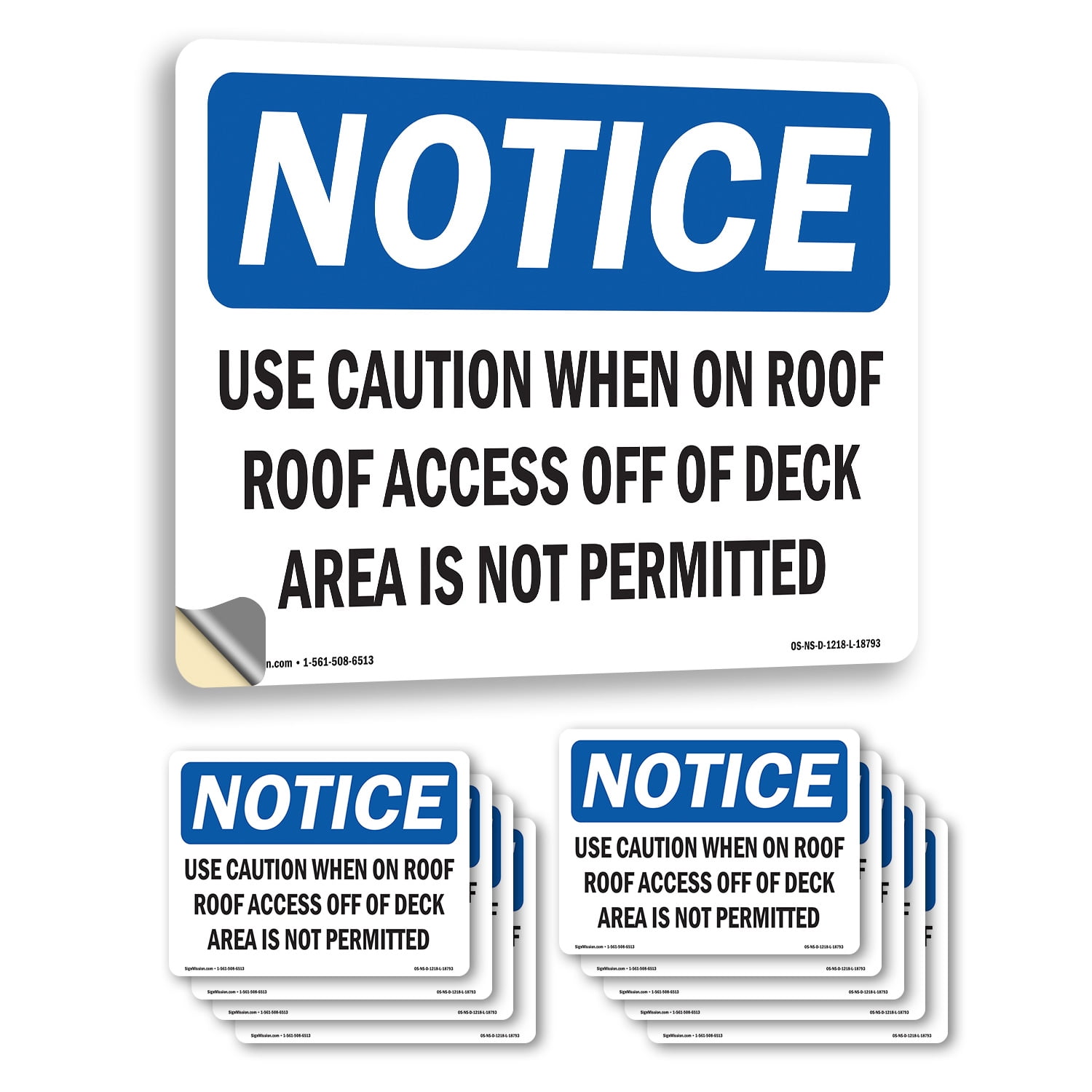 Use Caution When On Roof Roof Access Off OSHA Notice Vinyl Decal Label ...
