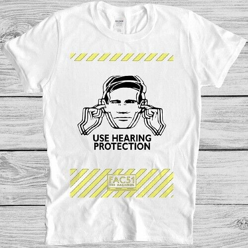 Use Hearing Protection T Shirt Factory Records The Hacienda Cool Gift ...