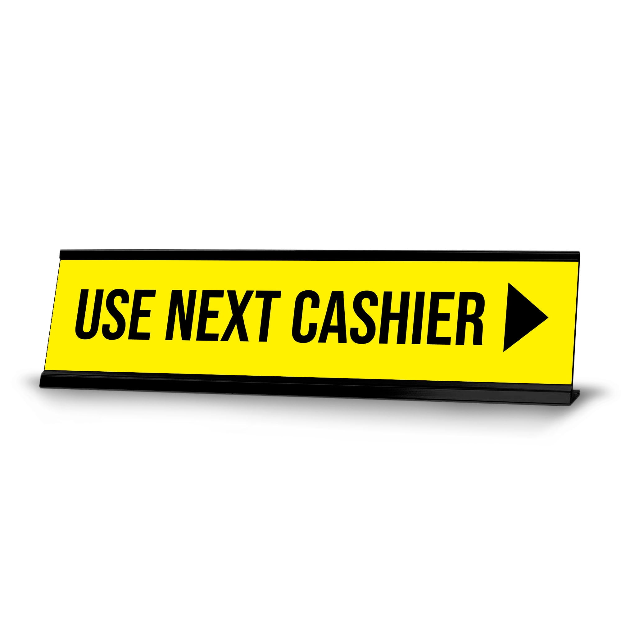 Use Next Cashier, Yellow Black Frame, Desk Sign (2x8") - Walmart.com
