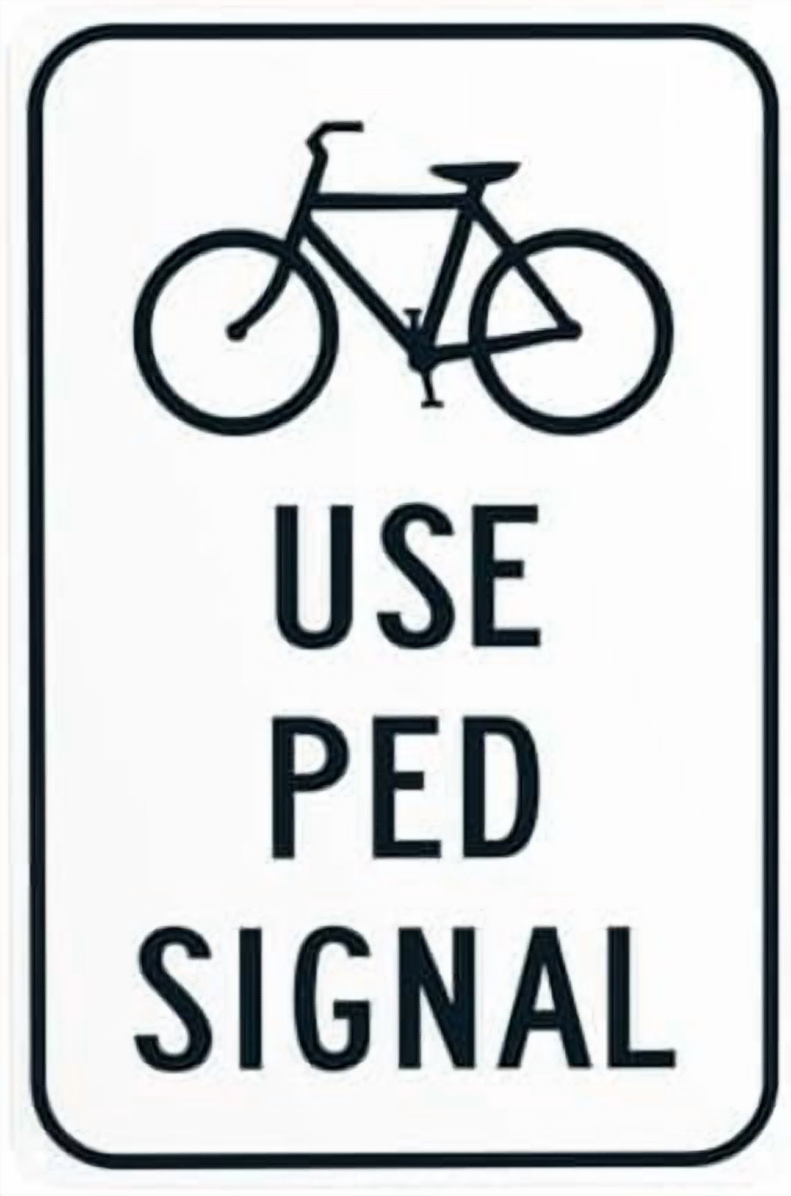 Use Ped Signal Warning Sign, Bike Security Metal Signs for Busines Home ...