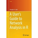 Use R! A User's Guide to Network Analysis in R, (Paperback) - Walmart.com
