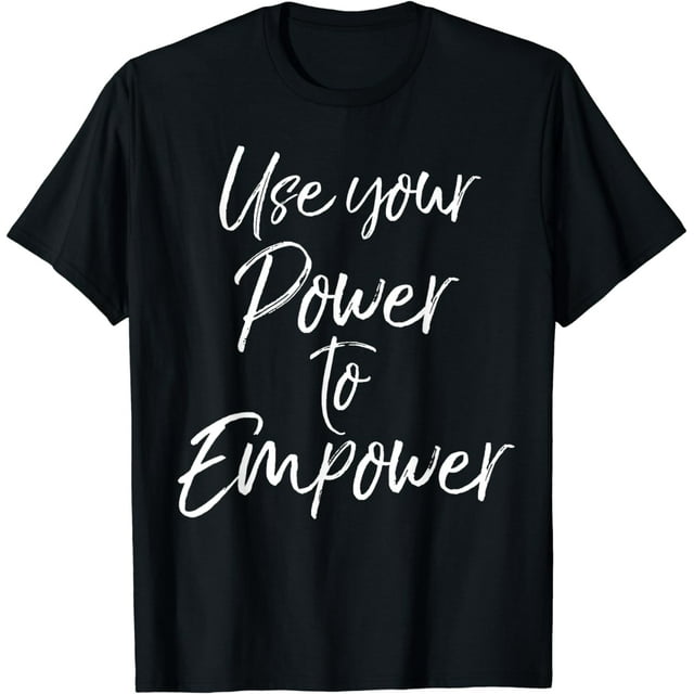 Use Your Power to Empower Shirt for Women Cute Equality Tees - Walmart.com