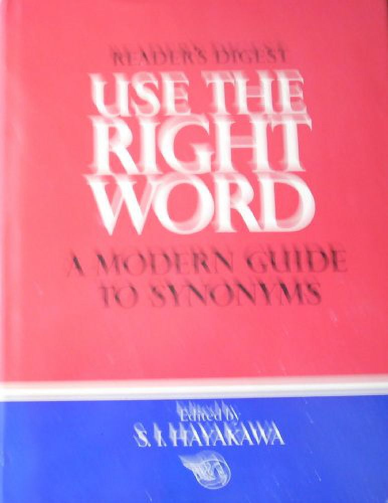 Pre-Owned Use the Right Word: Modern Guide to Synonyms and Related ...