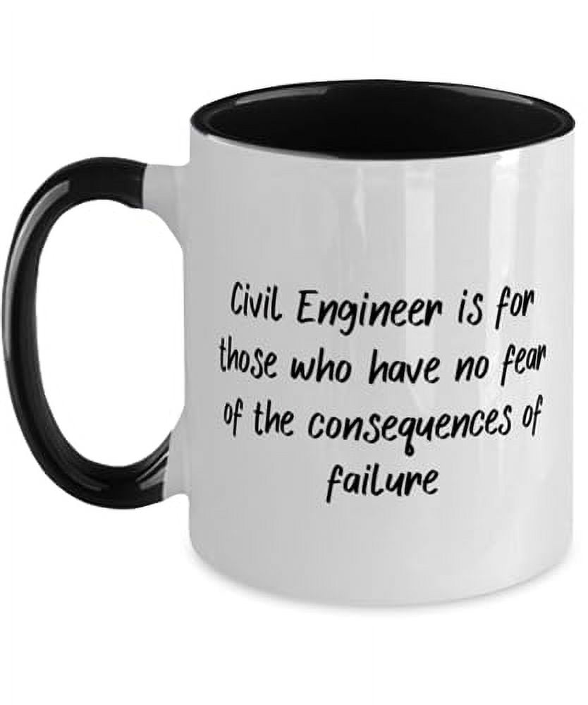 Useful Civil engineer Gifts, Civil Engineer is for those, Brilliant ...