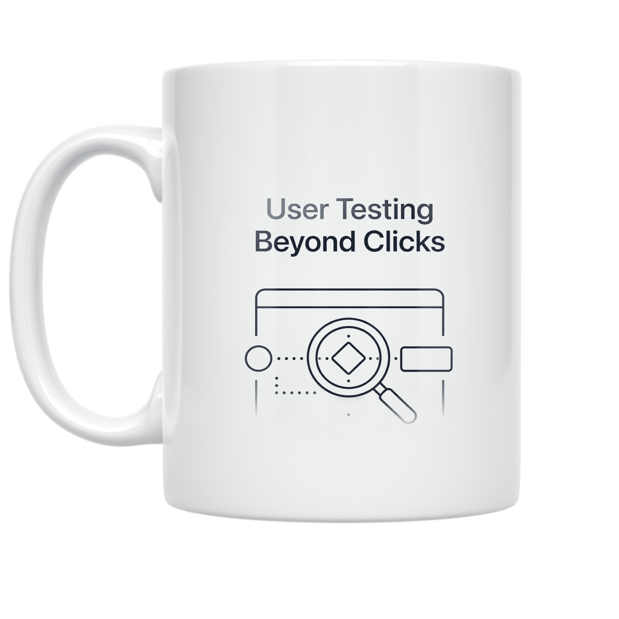 User Testing Beyond Clicks - User Experience Researcher - 11 oz Ceramic ...