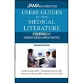 Users' Guides to Medical Literature: Essentials of Evidence-Based ...