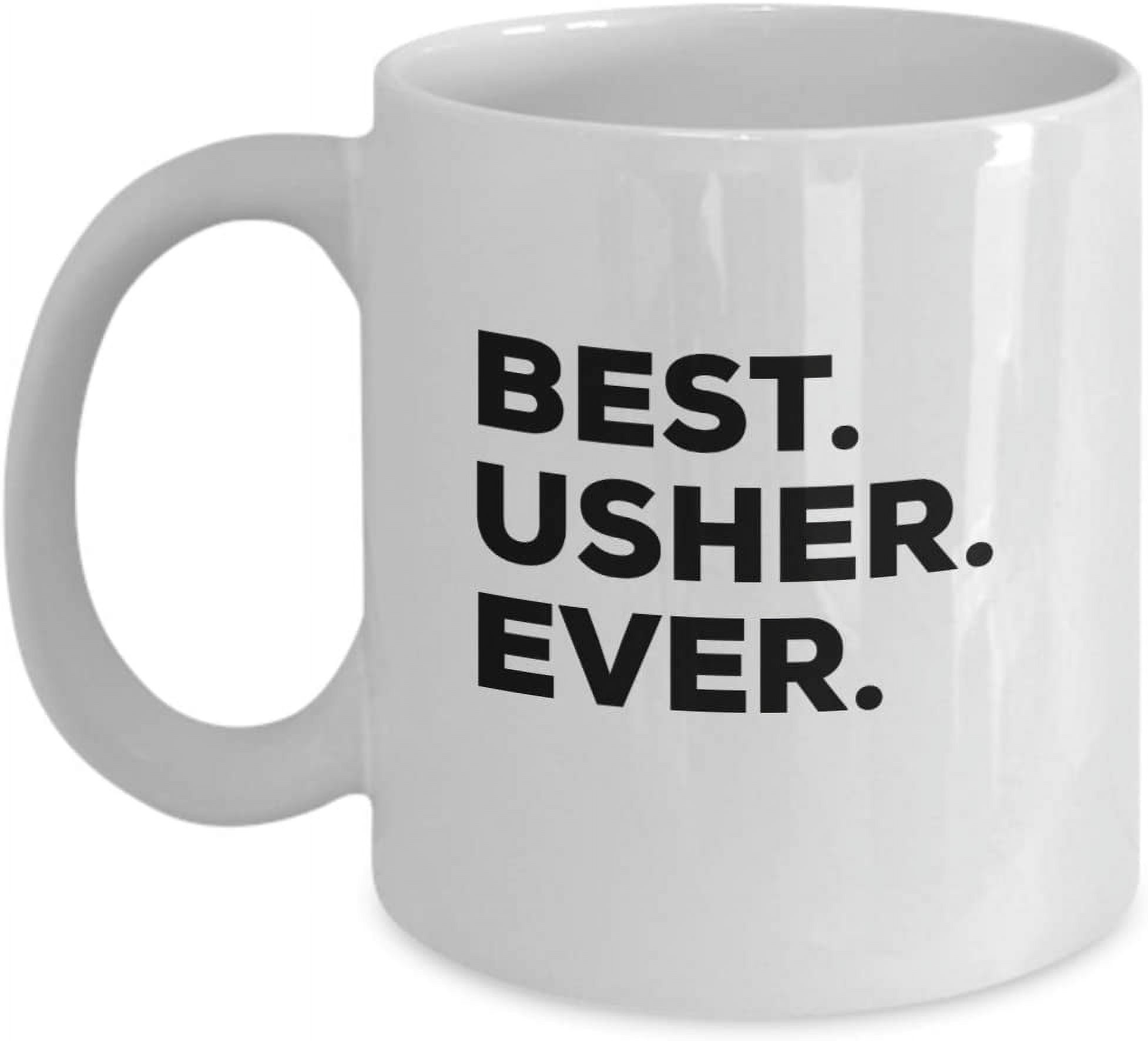 Usher Mug - Best Usher Ever Coffee Cup - Usher Gifts For Kids Church ...