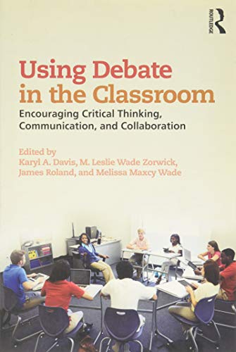Pre-Owned Using Debate in the Classroom: Encouraging Critical Thinking ...