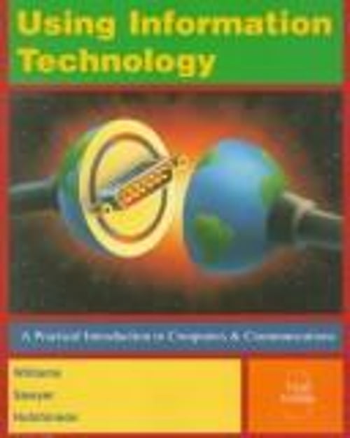 Pre Owned Using Information Technology A Practical Introduction To