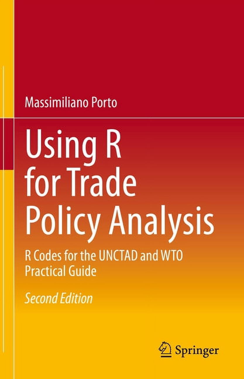 Using R for Trade Policy Analysis: R Codes for the Unctad and Wto ...
