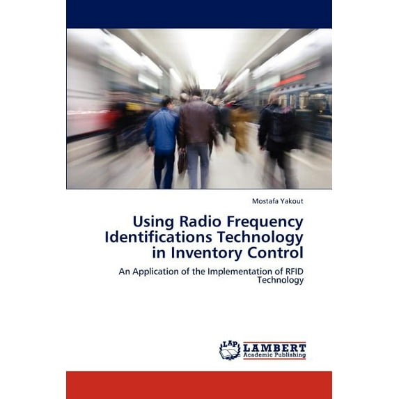 Using Radio Frequency Identifications Technology in Inventory Control ...