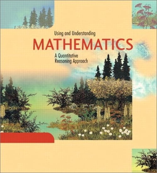 Pre-Owned Using and Understanding Mathematics: A Quantitative Reasoning ...