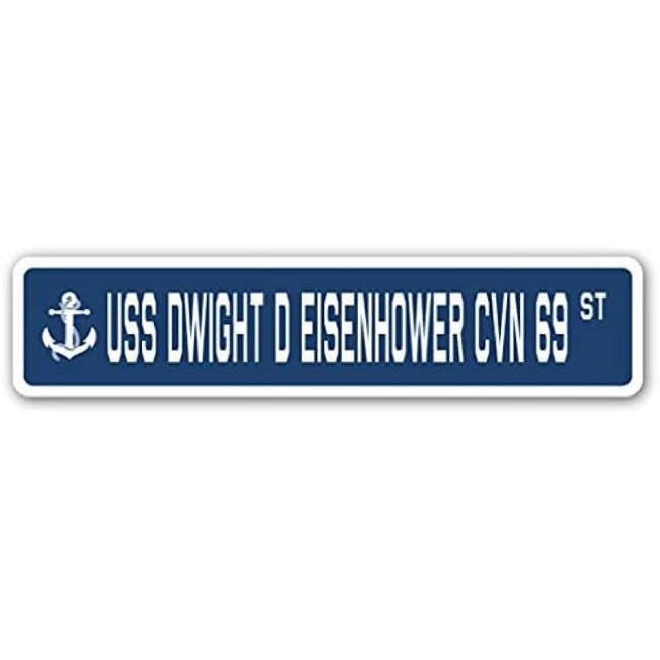 Uss Dwight D Eisenhower CVN 69 Aluminum Street Sign for US Navy Ship ...