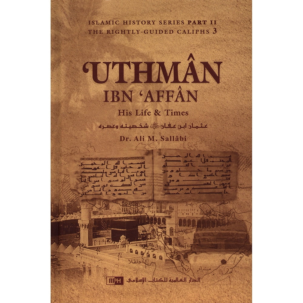 Uthmân ibn 'Affân: His Life and Times - Walmart.com