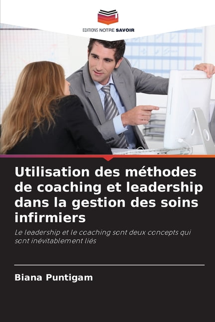 Utilisation des mÃ©thodes de coaching et leadership dans la gestion des ...